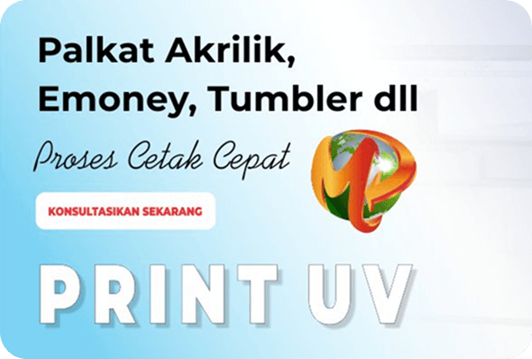 Print UV 24 Jam di Jakarta - Mitra Printing